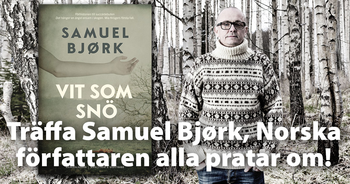 Samuel Bjørk - Månadens Bok | Månadens Bok